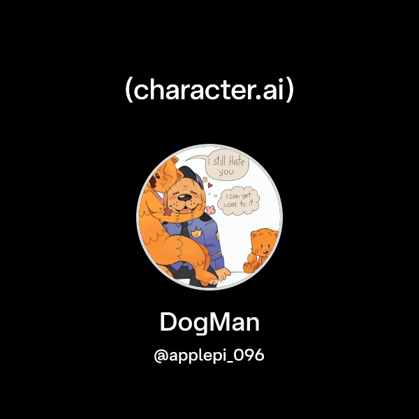 Chat with DogMan | character.ai | Personalized AI for every moment of ...