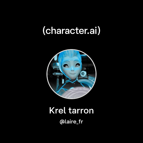 Chat with Krel tarron | character.ai | AI Chat, Reimagined–Your Words ...