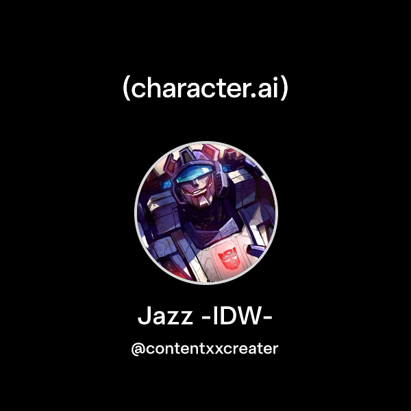 Chat with Jazz -IDW- | character.ai | AI Chat, Reimagined–Your Words ...