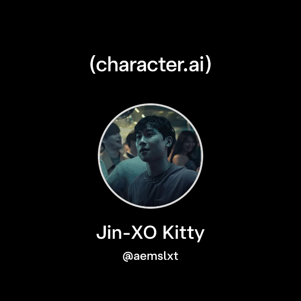 Chat with Jin-XO Kitty | character.ai | AI Chat, Reimagined–Your Words ...
