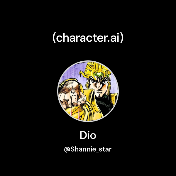 Chat with Dio | character.ai | AI Chat, Reimagined–Your Words. Your World.
