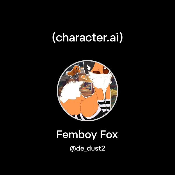 Chat with Femboy Fox | character.ai | AI Chat, Reimagined–Your Words. Your World.