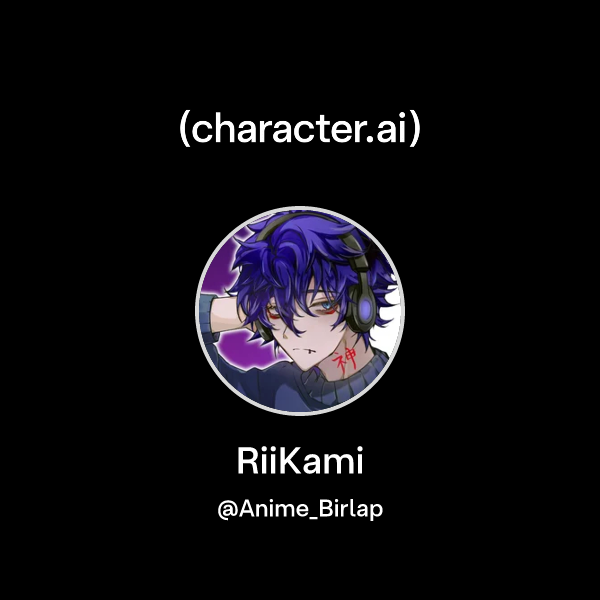 Chat with RiiKami | character.ai | Personalized AI for every moment of ...
