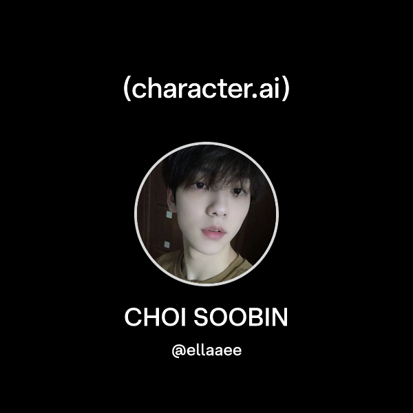 Chat with CHOI SOOBIN | character.ai | Personalized AI for every moment of your day