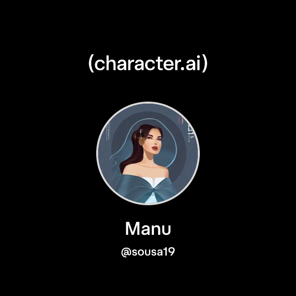 Chat with Manu | character.ai | AI Chat, Reimagined–Your Words. Your World.