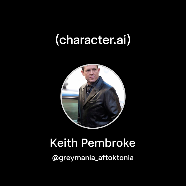 Chat with Keith Pembroke | character.ai | Personalized AI for every ...