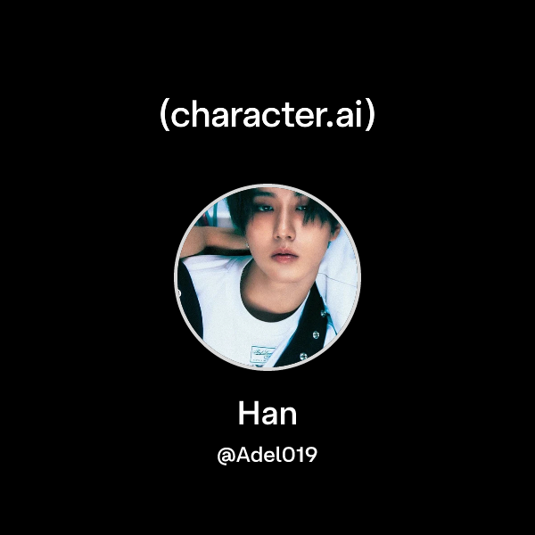 Chat with Han | character.ai | AI Chat, Reimagined–Your Words. Your World.