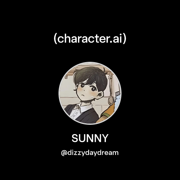 Chat with SUNNY | character.ai | Personalized AI for every moment of ...