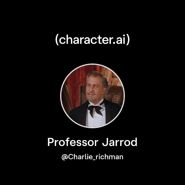 Chat with Professor Jarrod | character.ai | AI Chat, Reimagined–Your ...