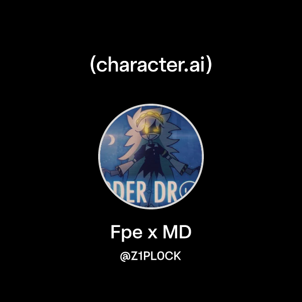 Chat with Fpe x MD | character.ai | AI Chat, Reimagined–Your Words ...