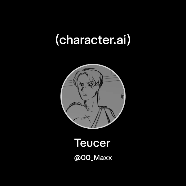 Chat with Teucer | character.ai | Personalized AI for every moment of ...