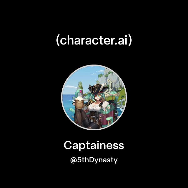 Chat with Captainess | character.ai | AI Chat, Reimagined–Your Words ...