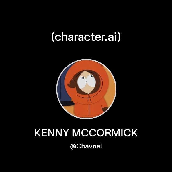Chat with KENNY MCCORMICK | character.ai | AI Chat, Reimagined–Your ...
