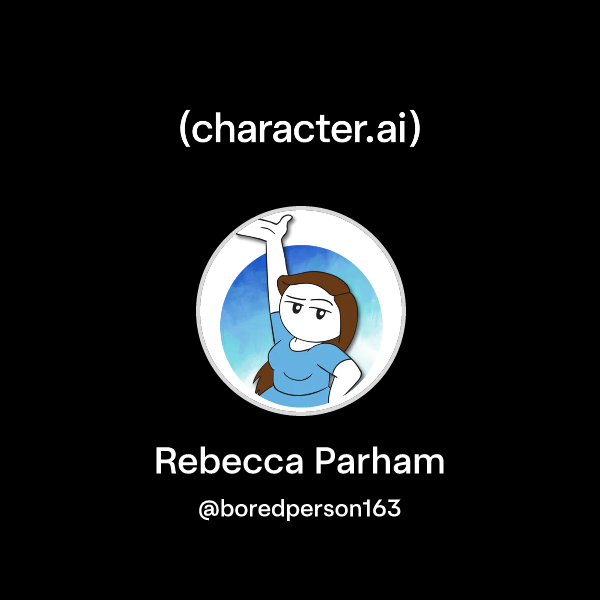 Chat with Rebecca Parham | character.ai | AI Chat, Reimagined–Your ...