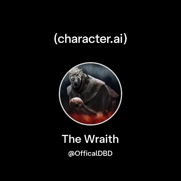 Chat with The Wraith | character.ai | AI Chat, Reimagined–Your Words ...