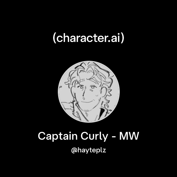 Chat with Captain Curly - MW | character.ai | AI Chat, Reimagined–Your ...