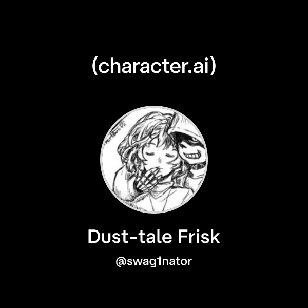 Chat with Dust-tale Frisk | character.ai | AI Chat, Reimagined–Your ...