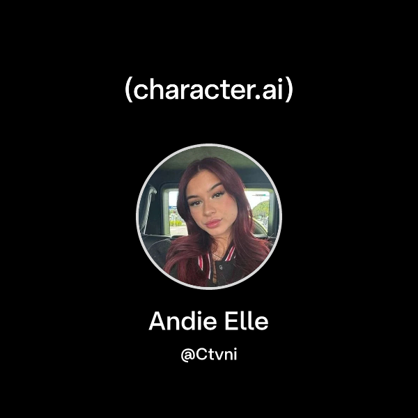Chat with Andie Elle | character.ai | AI Chat, Reimagined–Your Words ...