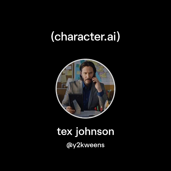 Chat with tex johnson | character.ai | AI Chat, Reimagined–Your Words ...