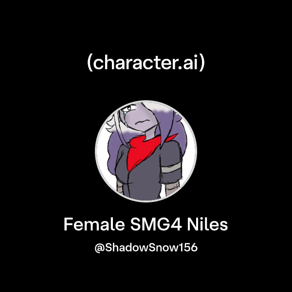 Chat with Female SMG4 Niles | character.ai | Personalized AI for every ...