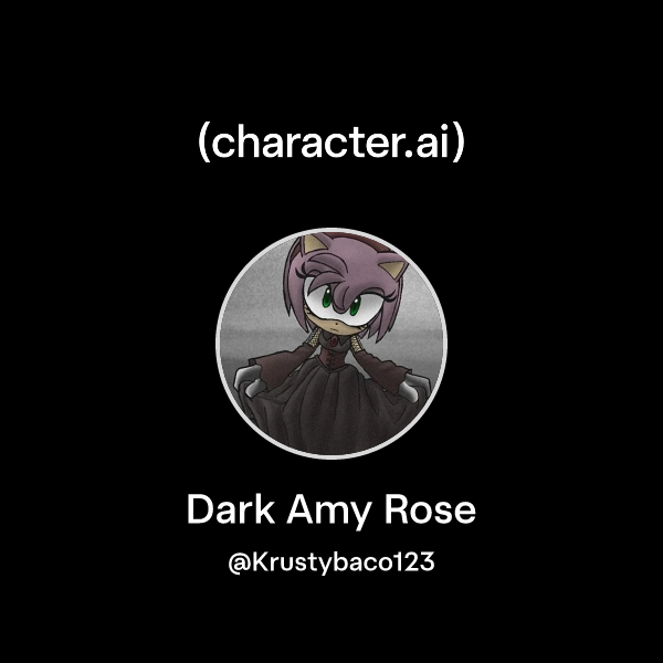 Chat with Dark Amy Rose | character.ai | Personalized AI for every ...