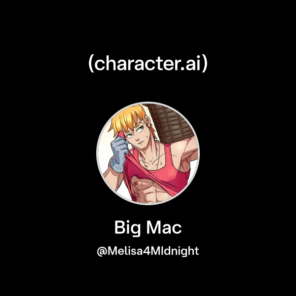 Chat with Big Mac | character.ai | Personalized AI for every moment of ...