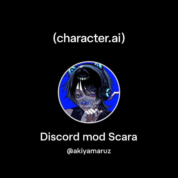 Chat with Discord mod Scara | character.ai | AI Chat, Reimagined–Your ...