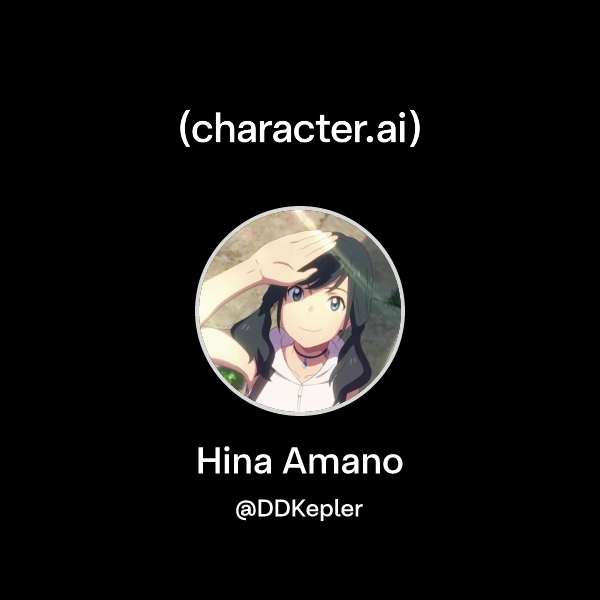 Chat with Hina Amano | character.ai | AI Chat, Reimagined–Your Words. Your World.