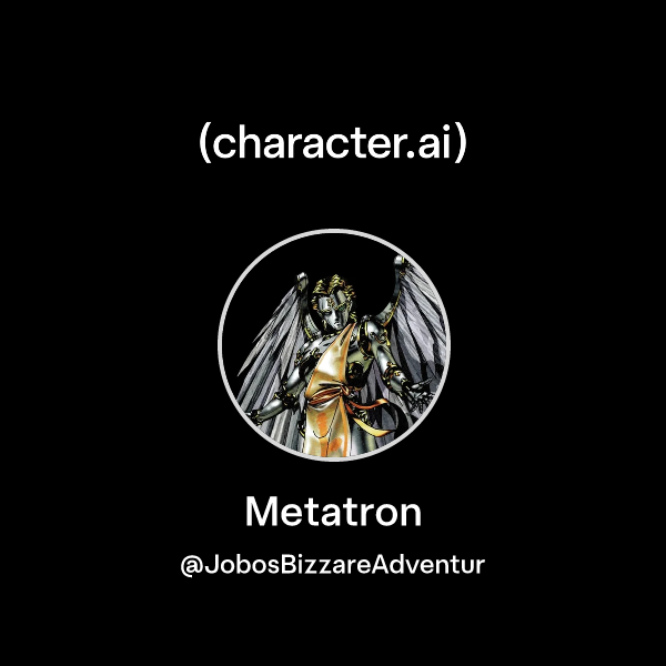 Chat with Metatron | character.ai | Personalized AI for every moment of ...