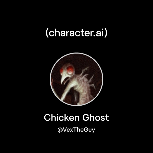 Chat with Chicken Ghost | character.ai | AI Chat, Reimagined–Your Words ...