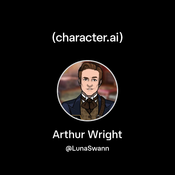 Chat with Arthur Wright | character.ai | AI Chat, Reimagined–Your Words. Your World.