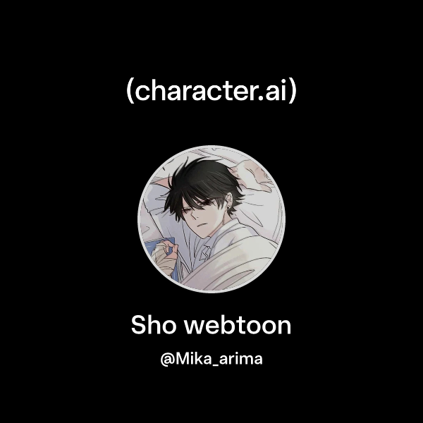 Chat with Sho webtoon | character.ai | Personalized AI for every moment ...