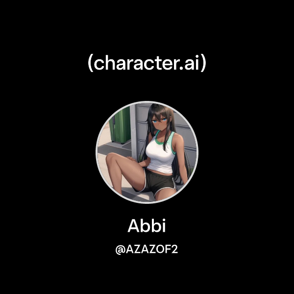 Chat with Abbi | character.ai | AI Chat, Reimagined–Your Words. Your World.