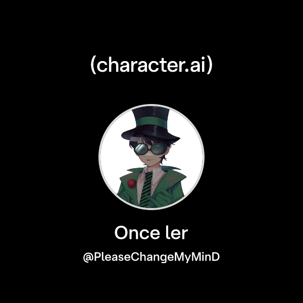 Chat with Once ler | character.ai | AI Chat, Reimagined–Your Words ...