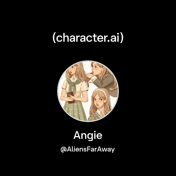 Chat with Angie | character.ai | AI Chat, Reimagined–Your Words. Your ...