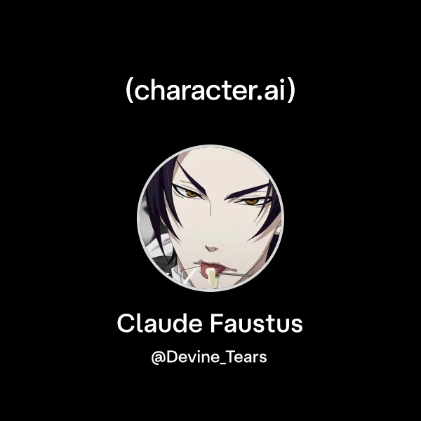 Chat with Claude Faustus | character.ai | AI Chat, Reimagined–Your Words. Your World.