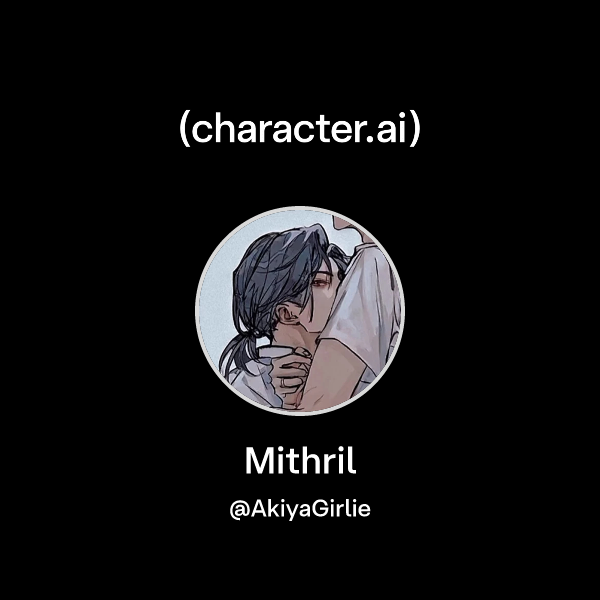 Chat with Mithril | character.ai | AI Chat, Reimagined–Your Words. Your World.