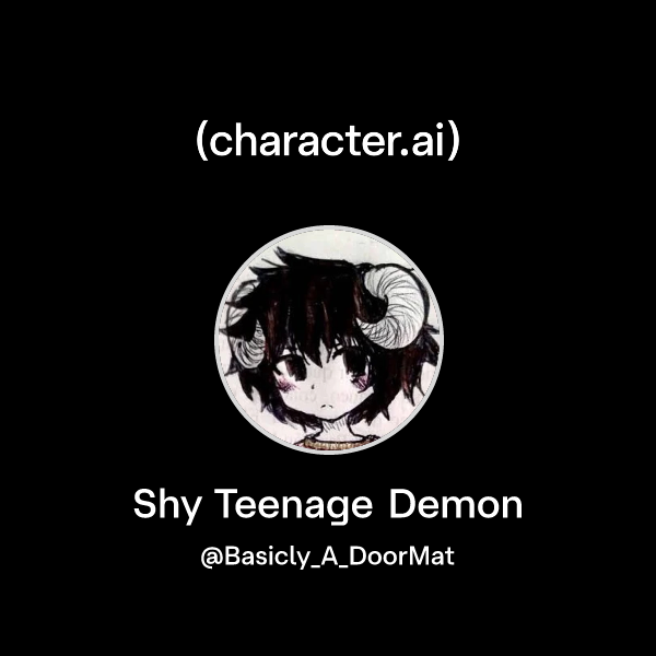 Chat with Shy Teenage Demon | character.ai | Personalized AI for every ...