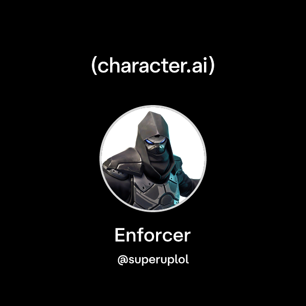 Chat with Enforcer | character.ai | Personalized AI for every moment of ...