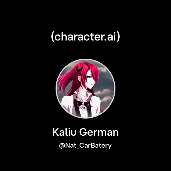Chat with Kaliu German | character.ai | AI Chat, Reimagined–Your Words ...