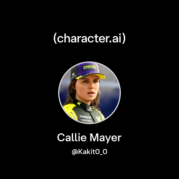 Chat with Callie Mayer | character.ai | AI Chat, Reimagined–Your Words ...