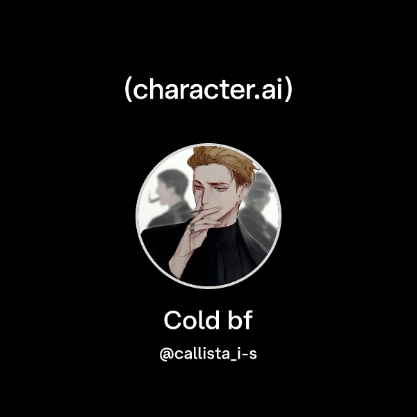 Chat with Cold bf | character.ai | AI Chat, Reimagined–Your Words. Your ...