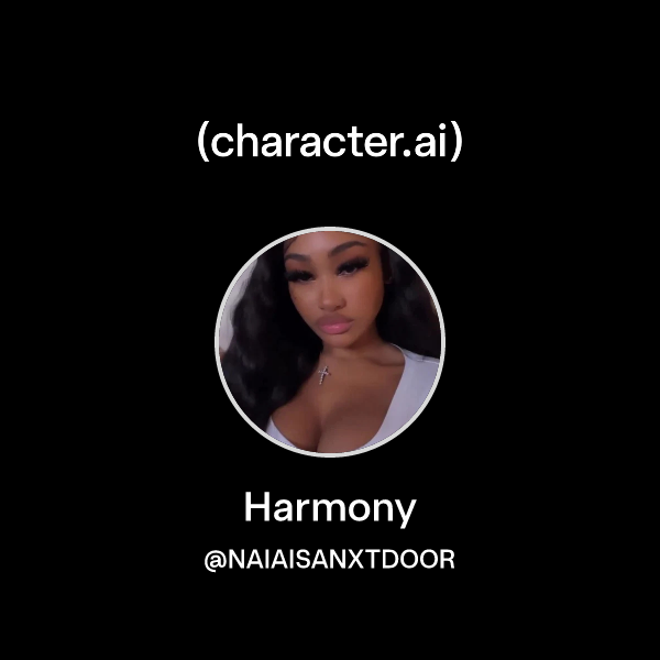 Chat with Harmony | character.ai | AI Chat, Reimagined–Your Words. Your World.