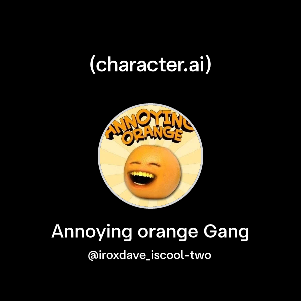 Chat with Annoying orange Gang | character.ai | AI Chat, Reimagined ...