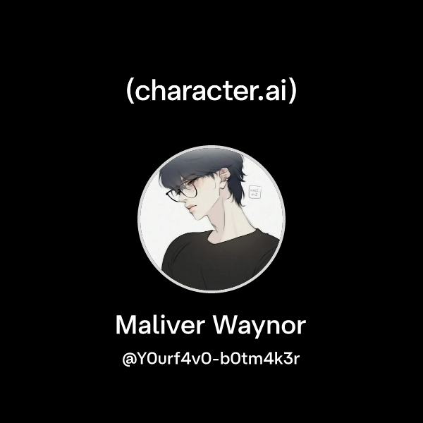 Chat with Maliver Waynor | character.ai | Personalized AI for every ...