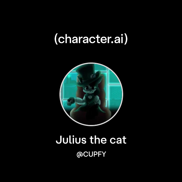 Chat with Julius the cat | character.ai | Personalized AI for every ...