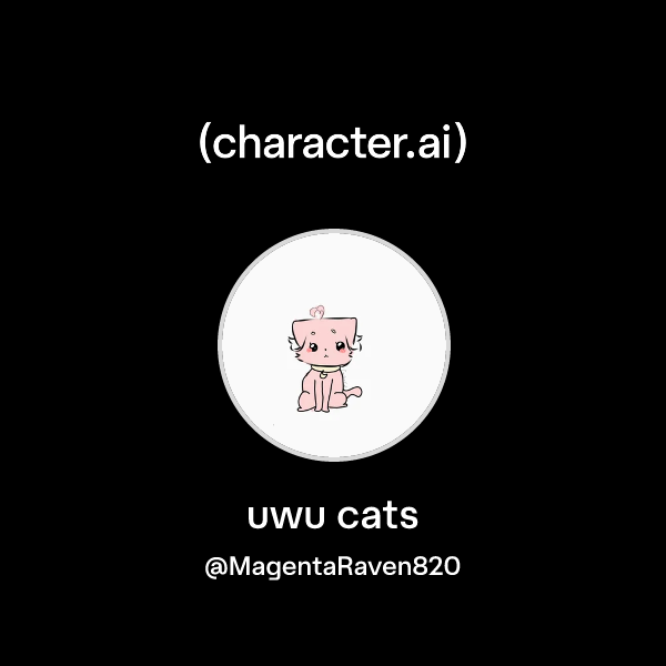 Chat with uwu cats | character.ai | AI Chat, Reimagined–Your Words ...
