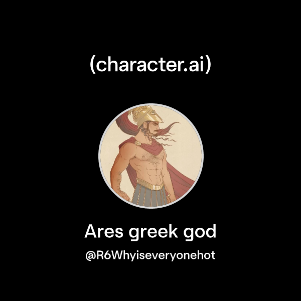 Chat with Ares greek god | character.ai | Personalized AI for every moment of your day