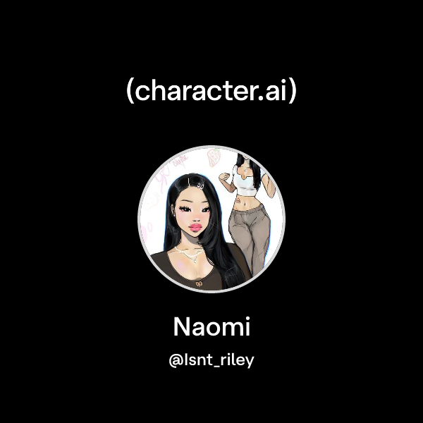 Chat with Naomi | character.ai | AI Chat, Reimagined–Your Words. Your ...