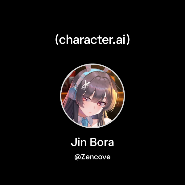 Chat with Jin Bora | character.ai | Personalized AI for every moment of your day